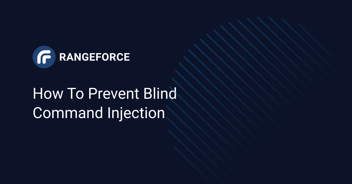 How To Prevent Blind Command Injection